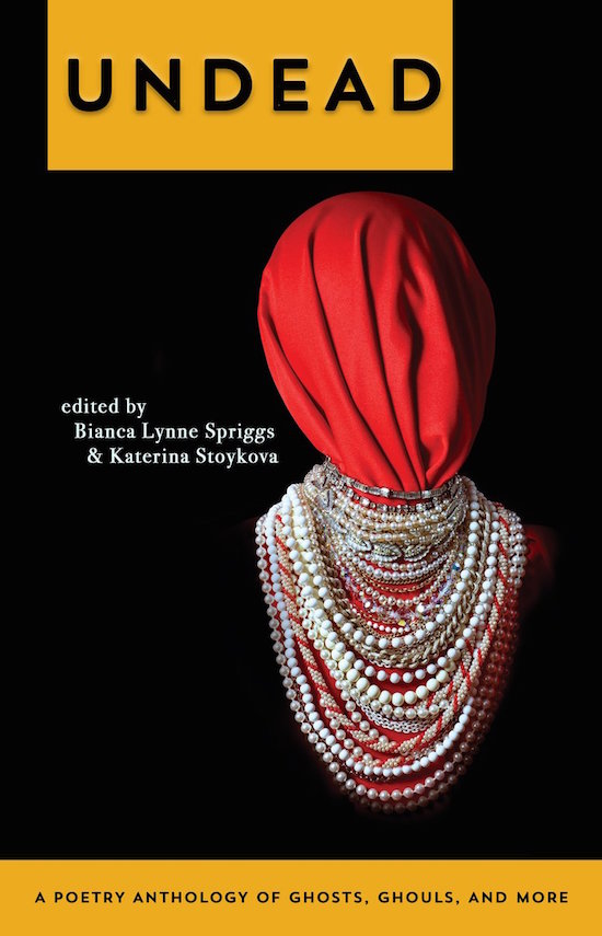 The Undead Poetry Anthology is available for preorder! - Andrea Blythe